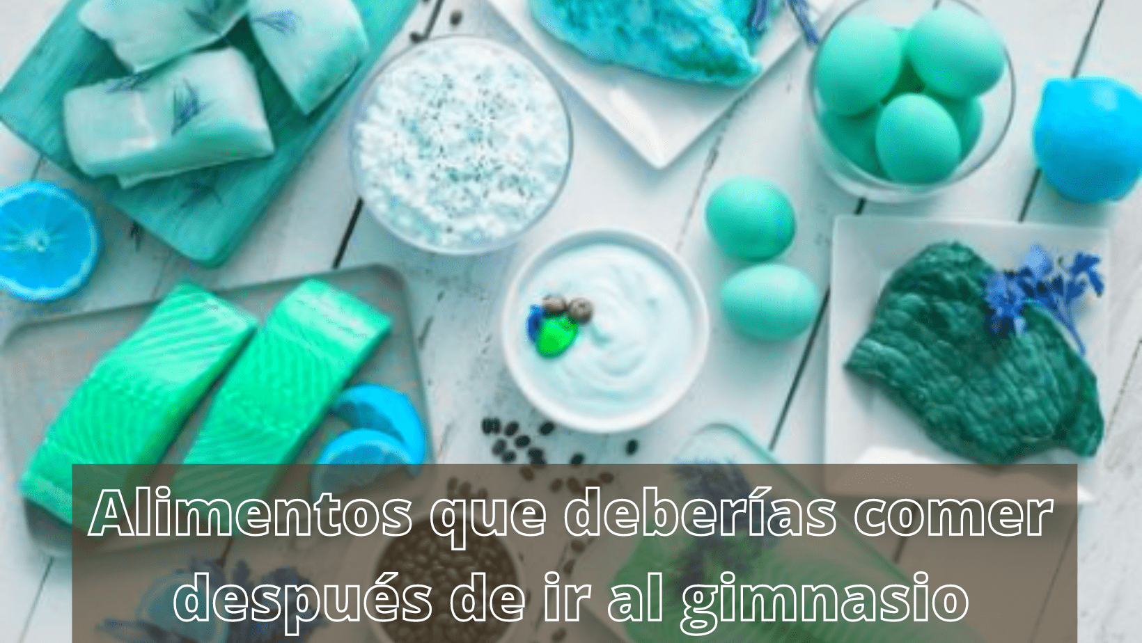Alimentos que deberías comer después de ir al gimnasio - MaJu Studios ...